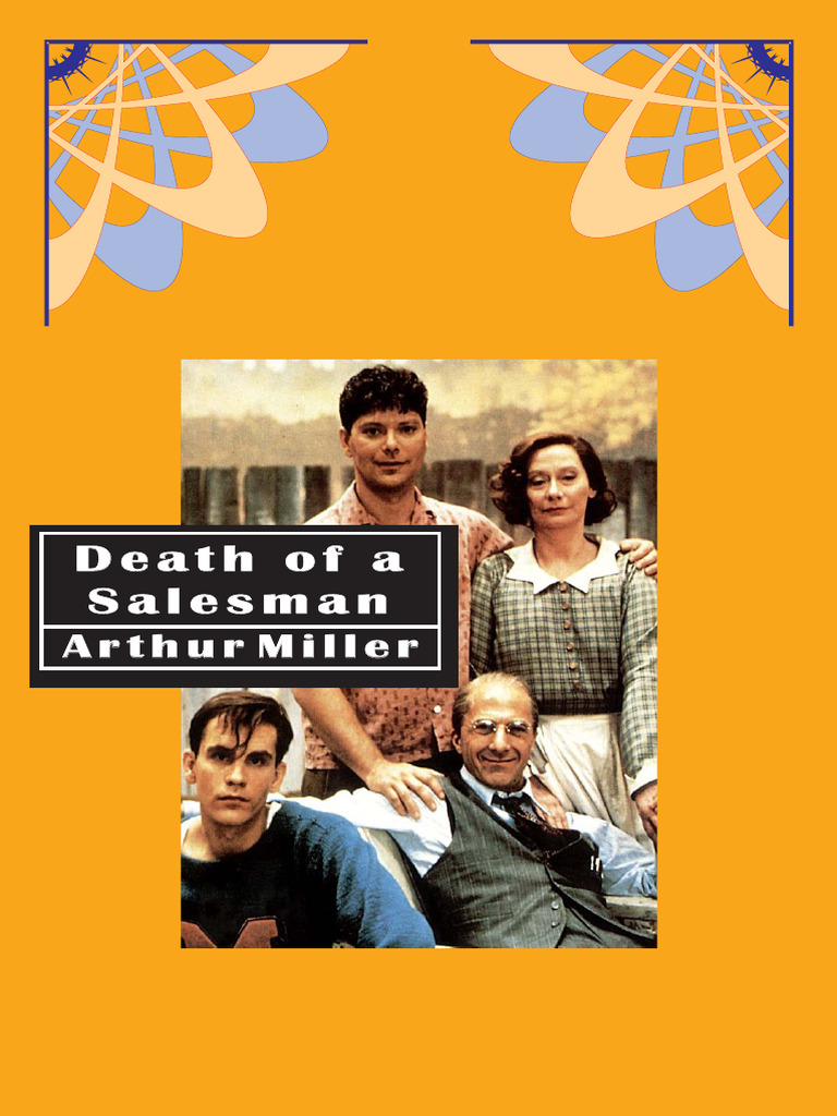 Arthur Miller's Death of a Salesman Overview | PDF