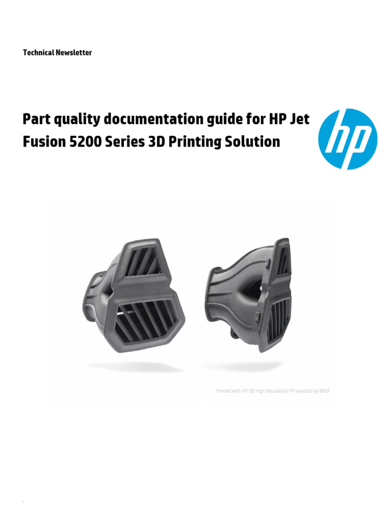 Part Quality Documentation Guide - HP Jet Fusion 5200 Series 3D ... Part Quality Documentation Guide - HP Jet Fusion 5200 Series 3D ...