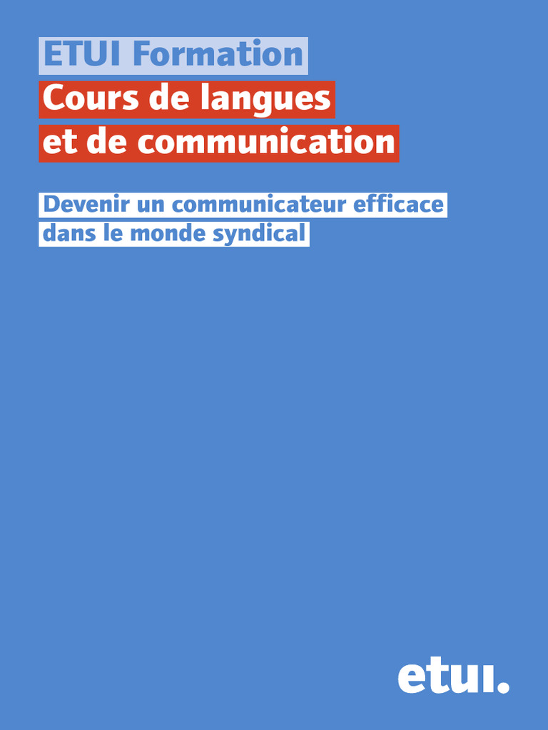 ETUI Formation Cours de Langues Et de Communication. Devenir Un ...