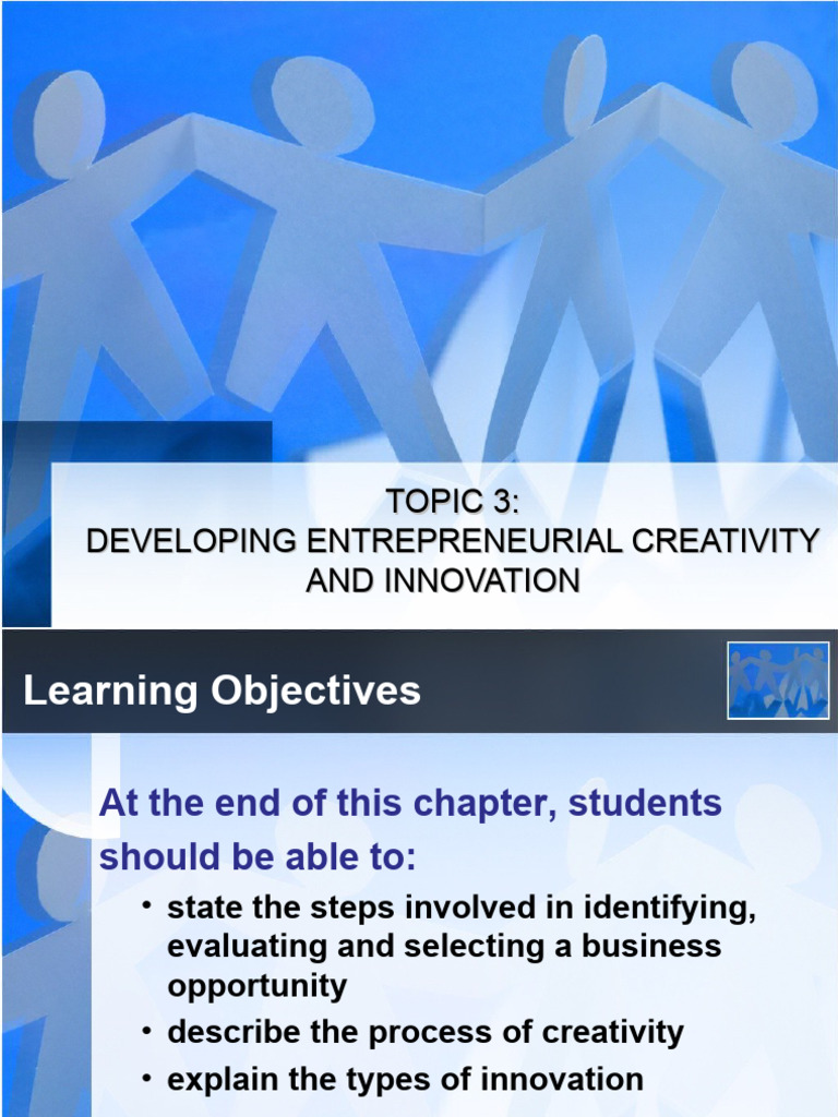Topic 3 - Developing Entrepreneurial Creativity and Inno | PDF