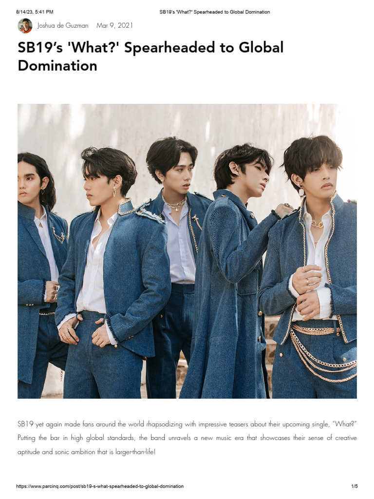 SB19's 'What - ' Spearheaded To Global Domination | PDF