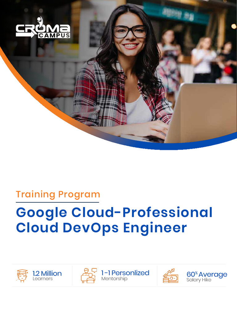 Croma Campus-Google Cloud-Professional Cloud DevOps Engineer Curriculum | PDF