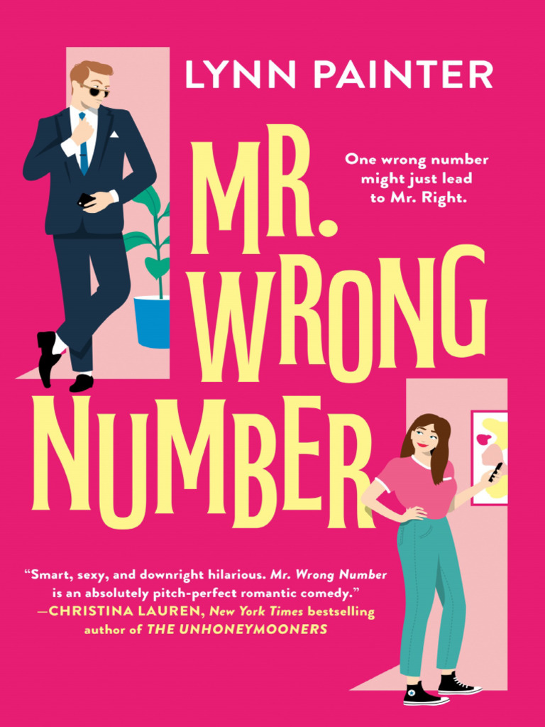 Mr. Wrong Number - MR Wrong Number by Lynn Painter | PDF