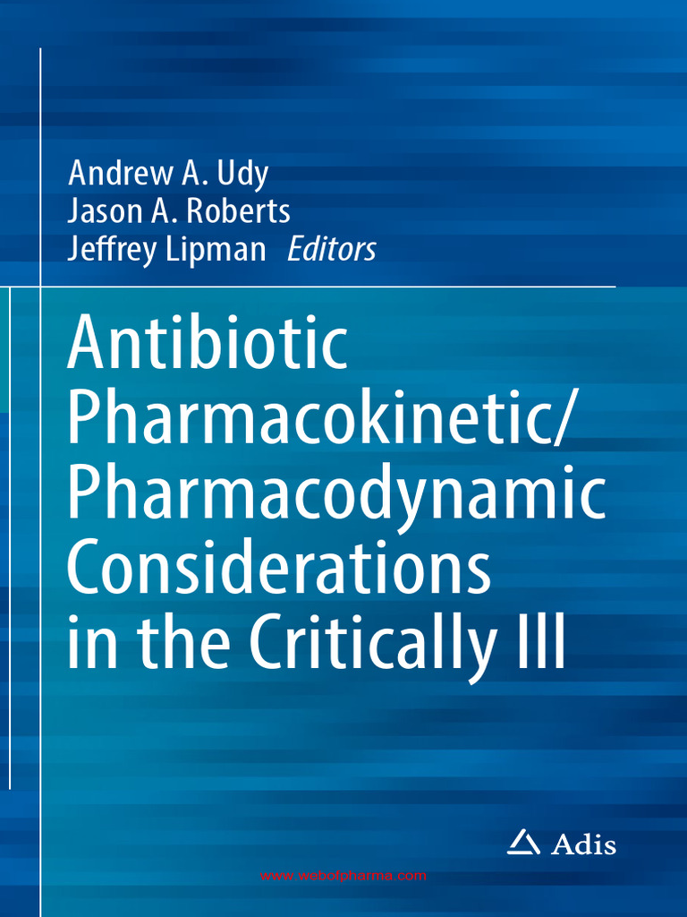 Antibiotic Pharmacokinetic - Pharmacodynamic Considerations in The ...