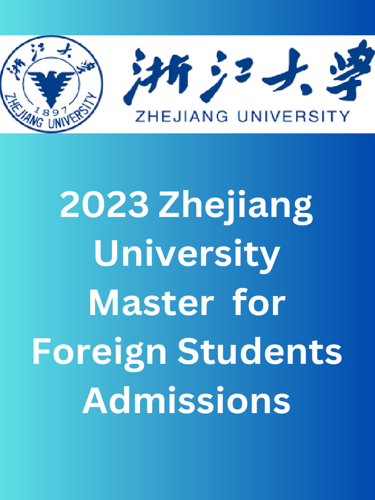 2023-Zhejiang University Master For Foreign Students Admissions | PDF