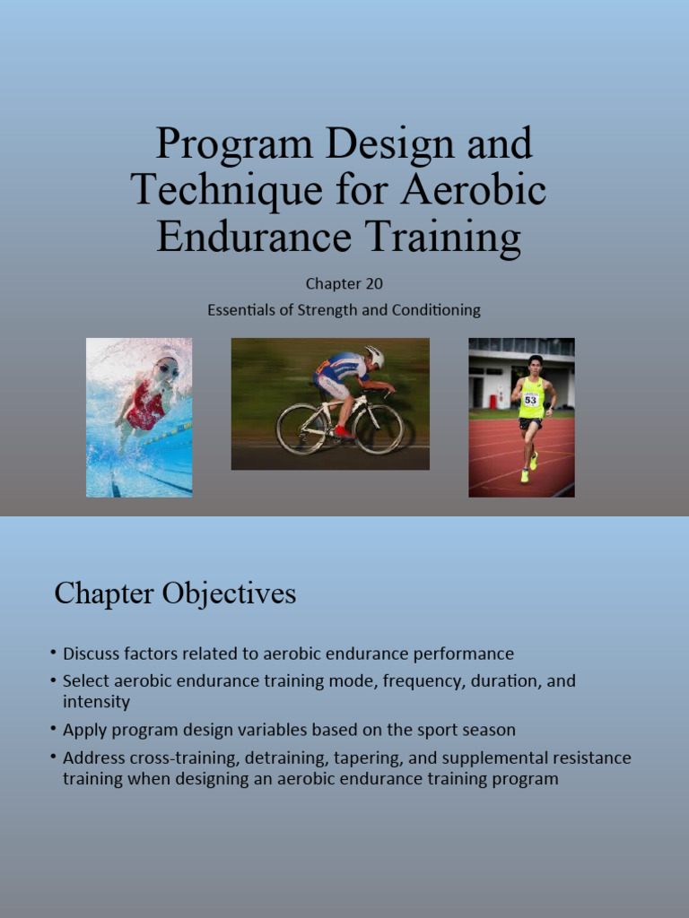 CH 20 - Program Design and Technique For Aerobic Endurance Training ...
