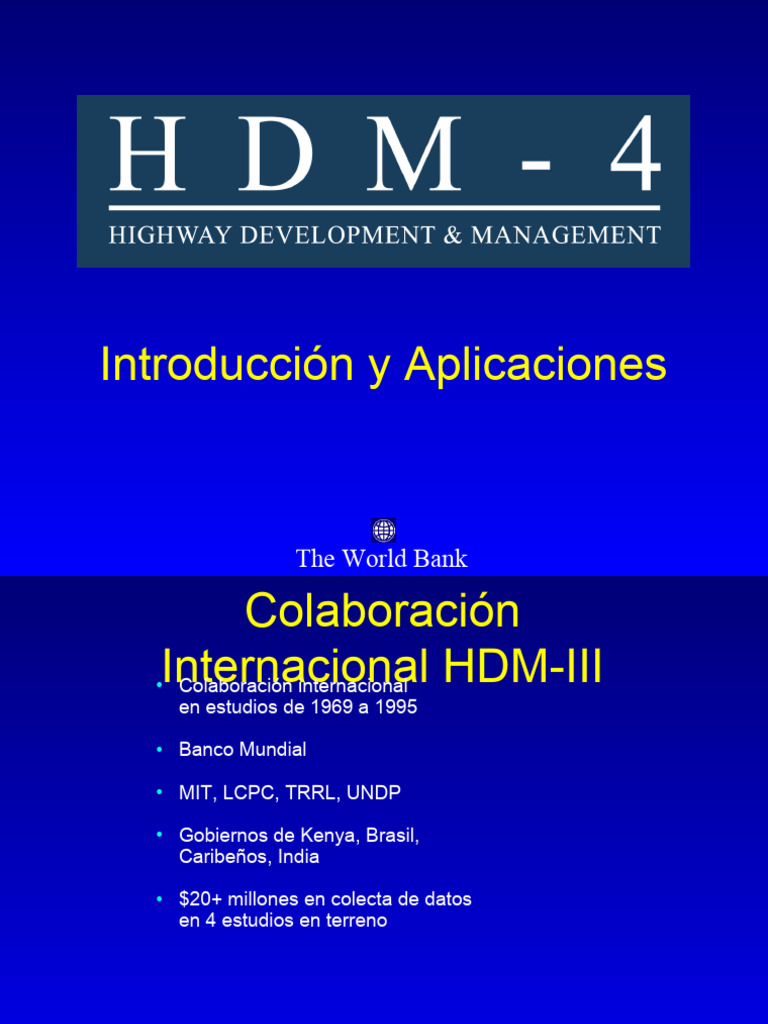 01 HDM-4 Introduccion y Aplicaciones Jul 04 | PDF | Transporte | La carretera