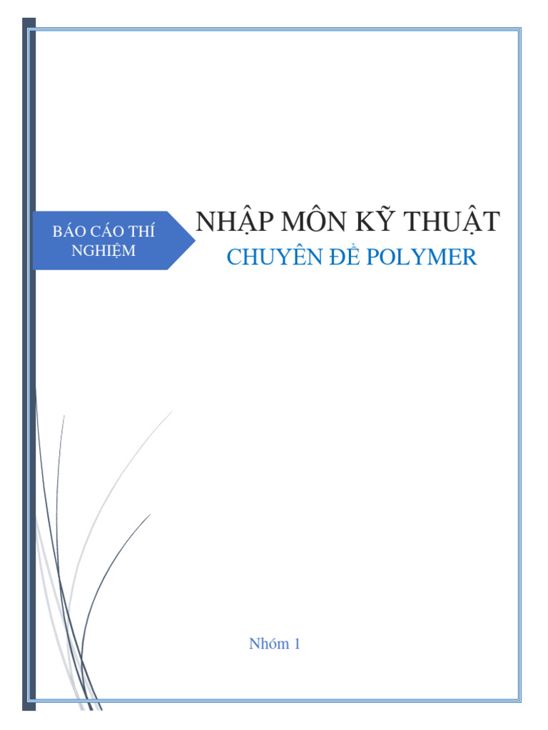 Báo Cáo Quy Trình Thí Nghiệm Nmkt - polymer - nhóm 1 | PDF