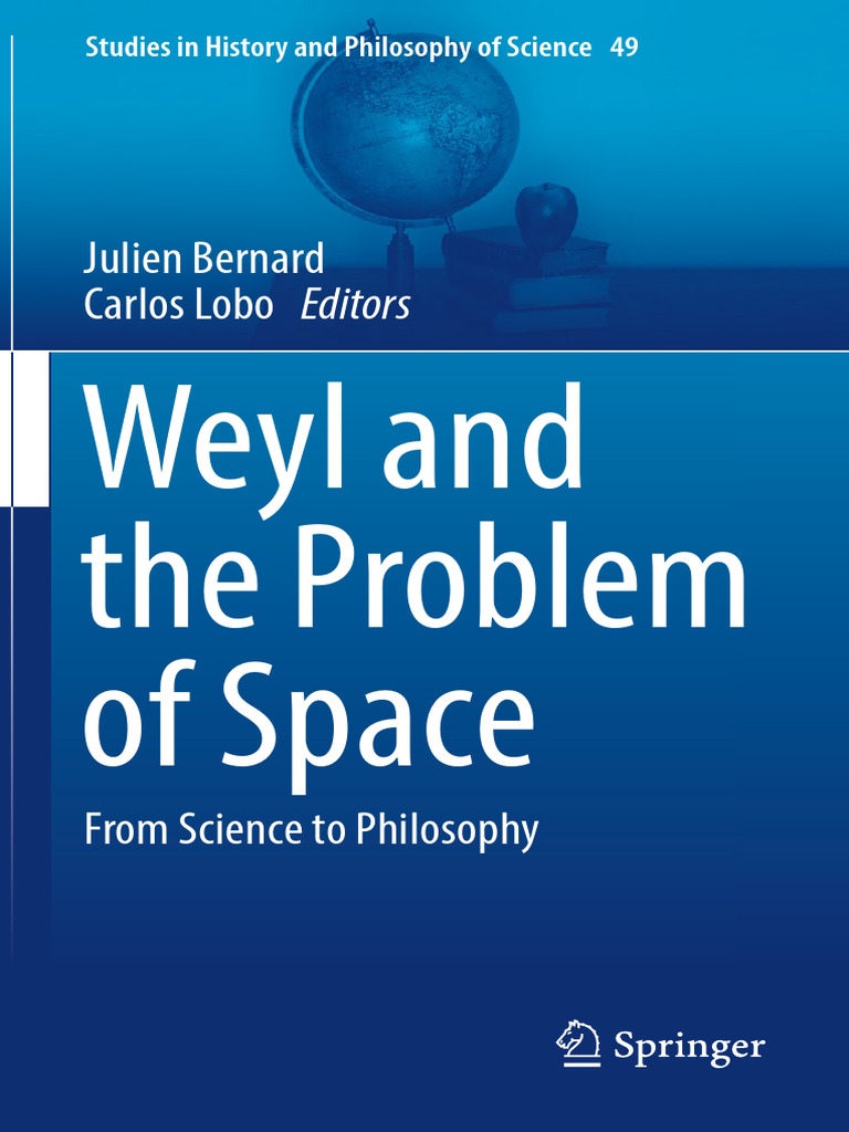 Weyl and The Problem of Space From Science To Philosophy by Bernard ...