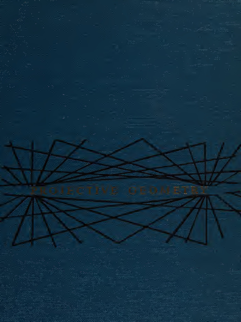Projective Geometry -- Coxeter, H. S. M. (Harold Scott Macdonald), 1907 ...