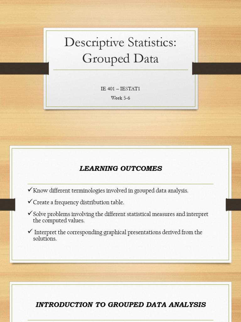 IE401 Lecture 3 Descriptive Statistics Grouped Data | PDF | Science & Mathematics