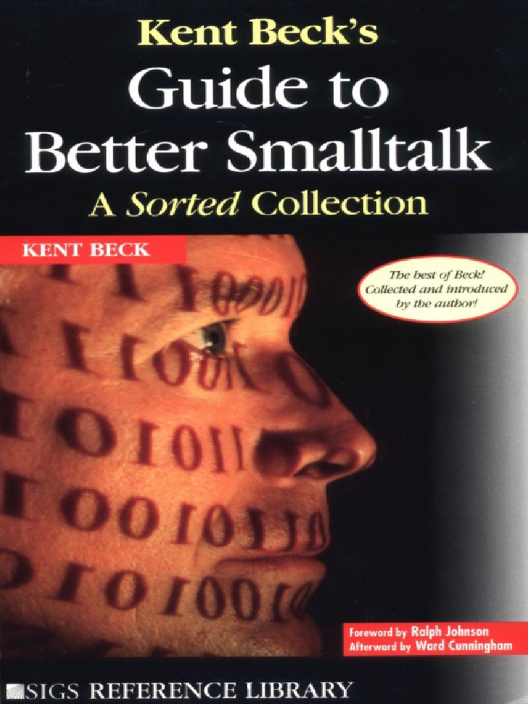 Kent Beck's Guide To Better Smalltalk - A Sorted Collection | PDF
