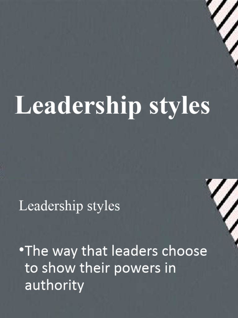 Leadership Styles: Autocratic vs Consultative | PDF