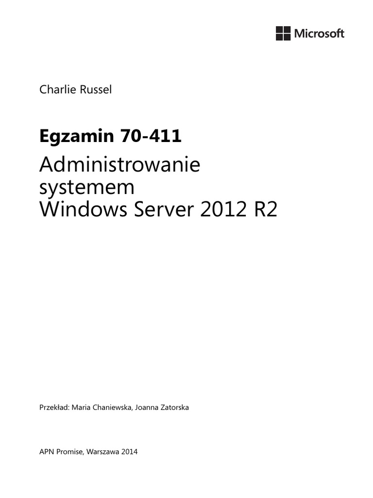 Egzamin 70 411 Administrowanie Systemem Windows Server 2012 R2 | PDF