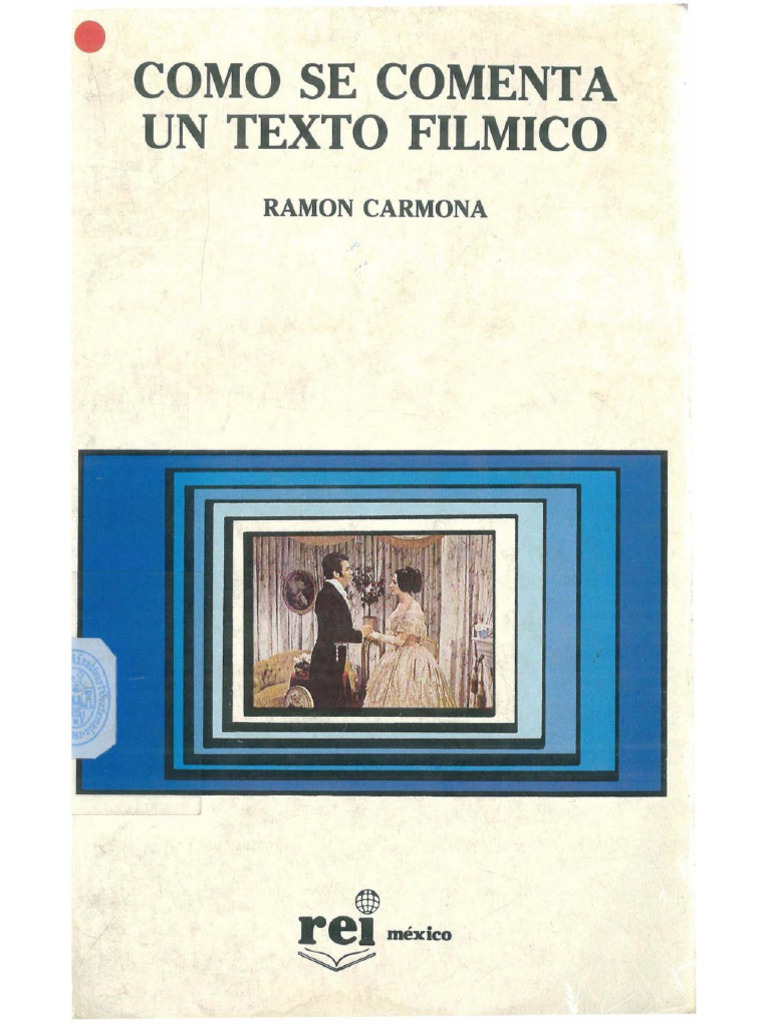 Cómo Se Comenta Un Texto Fílmico (Carmona) | PDF