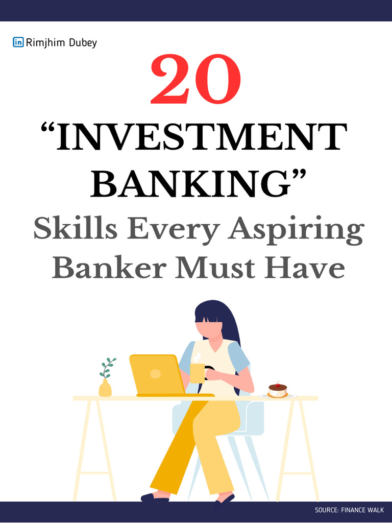 20 Must Have Investment Banking Skills | PDF | Entrepreneurship | Banks