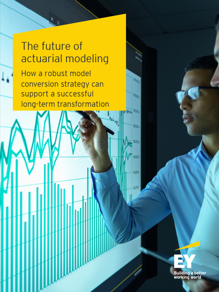 Ey The Future of Actuarial Modeling | PDF | Actuarial Science | Automation Ey The Future of Actuarial Modeling | PDF | Actuarial Science | Automation
