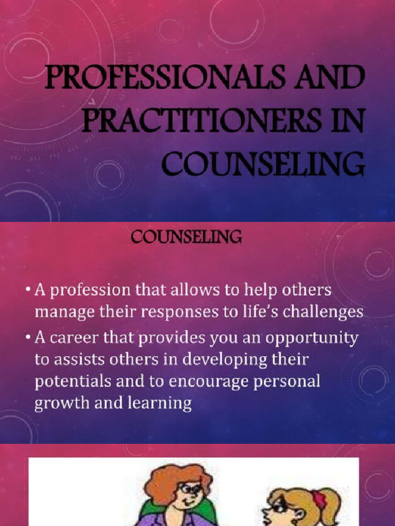 Lesson 2 - Professionals and Practitioners in Counseling | PDF