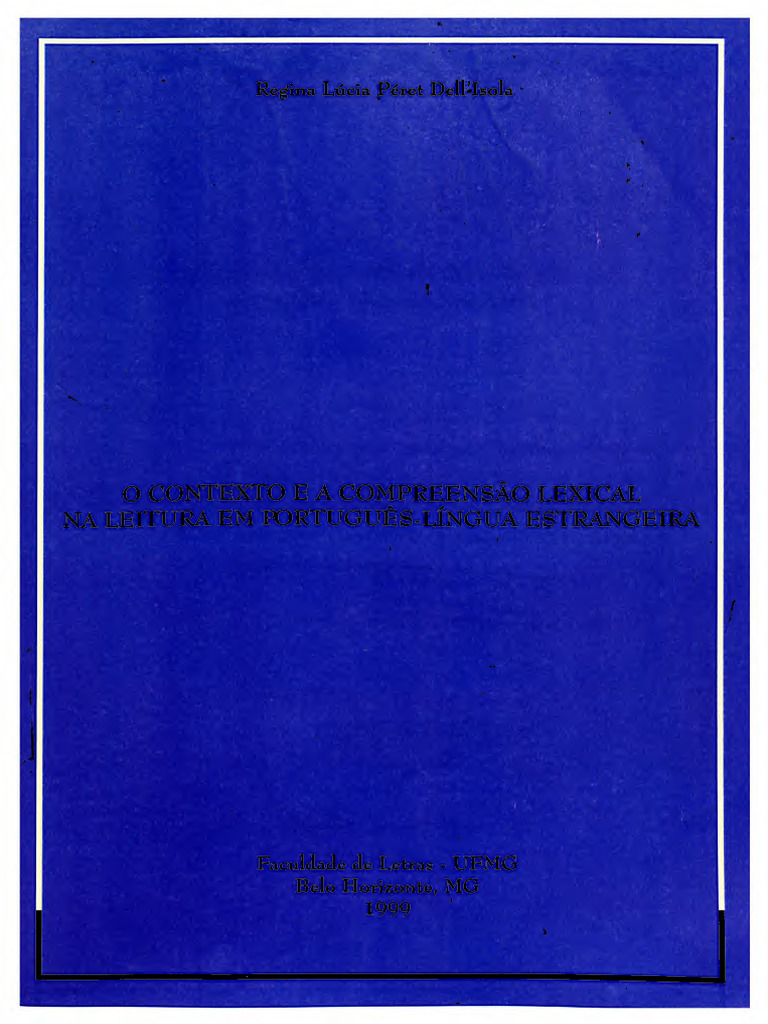 Contexto e Compreensão Lexical Na Leitura PT-LE - Dell'Isola (393 P ...