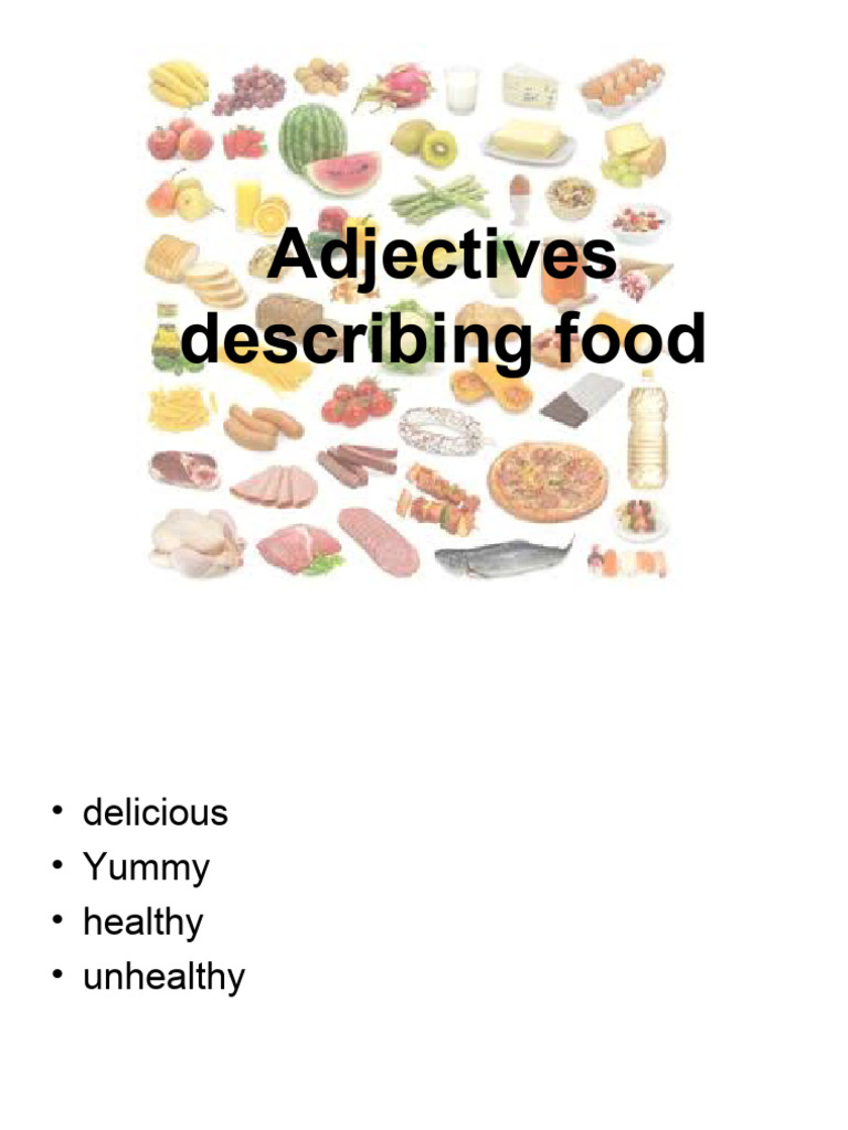 Descriptive Adjectives for Food | PDF