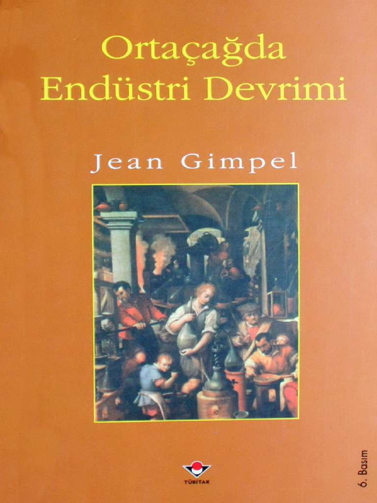 Ortaçagda Endüstri Devrimi. Jean Gimpel | PDF