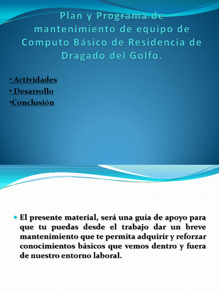 Plan y Programa de Mantenimiento de Equipo de Computo Basico RESDRAGOLF ... Plan y Programa de Mantenimiento de Equipo de Computo Basico RESDRAGOLF ...