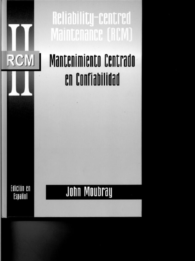 Mantenimiento Centrado en Confiabilidad RCM2 | PDF
