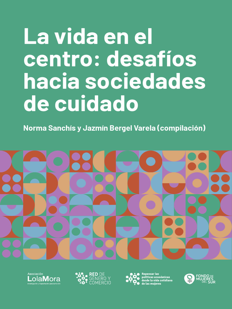 Hacias Sociedades Del Cuidado | PDF | Neoliberalismo | Desigualdad social