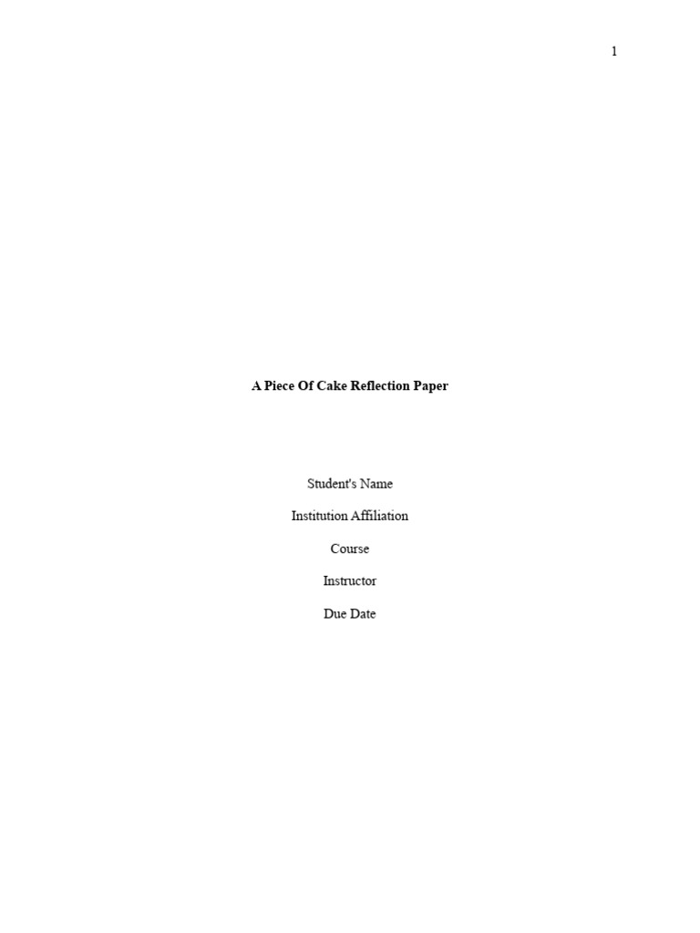 A Piece of Cake Reflection Paper - Edited | PDF
