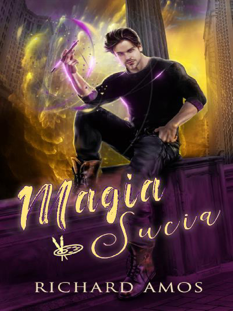 Dirty Magic (Richard Amos) (Z-Library) | PDF