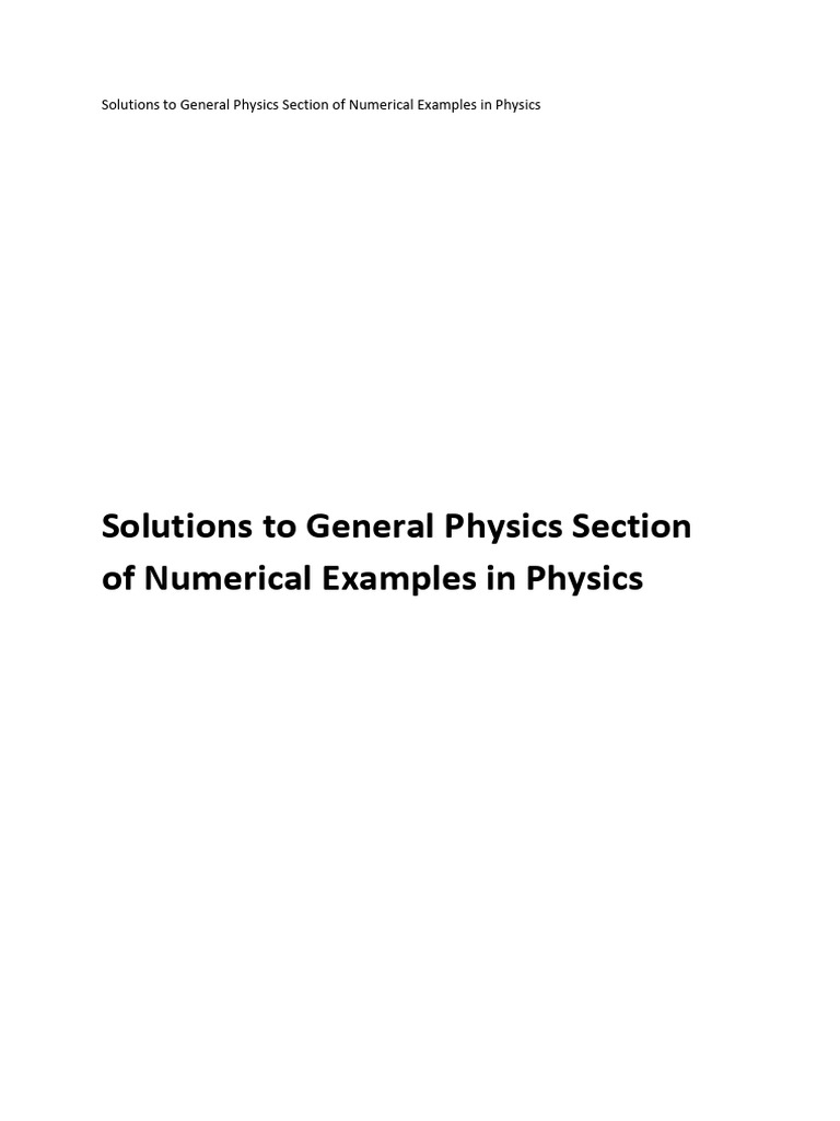 Solutions To Numerical Examples in Physics Part 1 General Physics - Compress | PDF