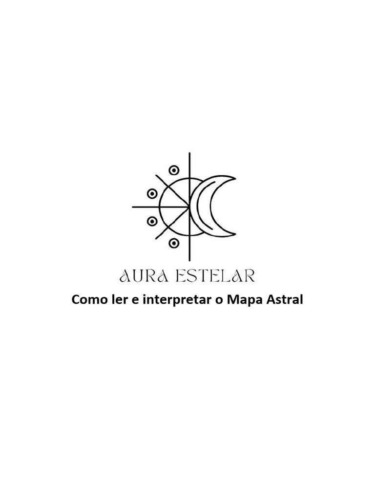 Como Ler e Interpretar o Mapa Astral | PDF Como Ler e Interpretar o Mapa Astral | PDF