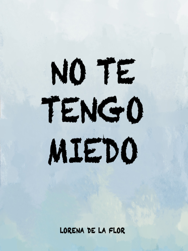 No Te Tengo Miedo | PDF