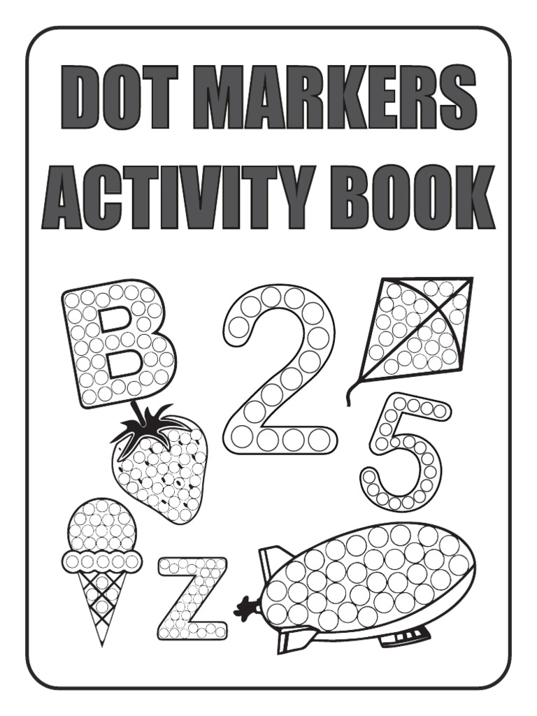 Dot Markers Activity Book for Kids | PDF | Games & Activities ...