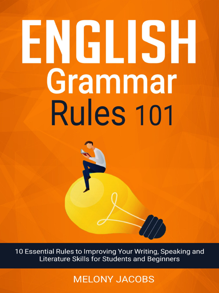 Jacobs Melony English Grammar Rules 101 | PDF
