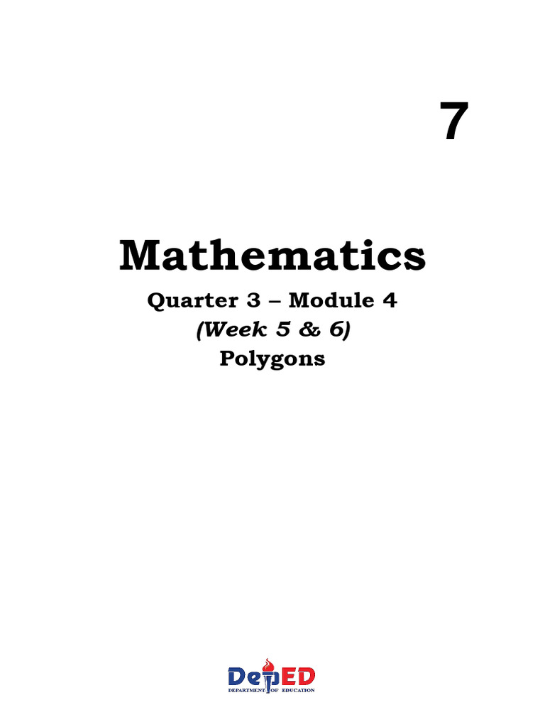 Math-7 Q3 Week-5-6 Module-4 Polygons For-Reproduction | PDF | Polygon | Vertex (Geometry)