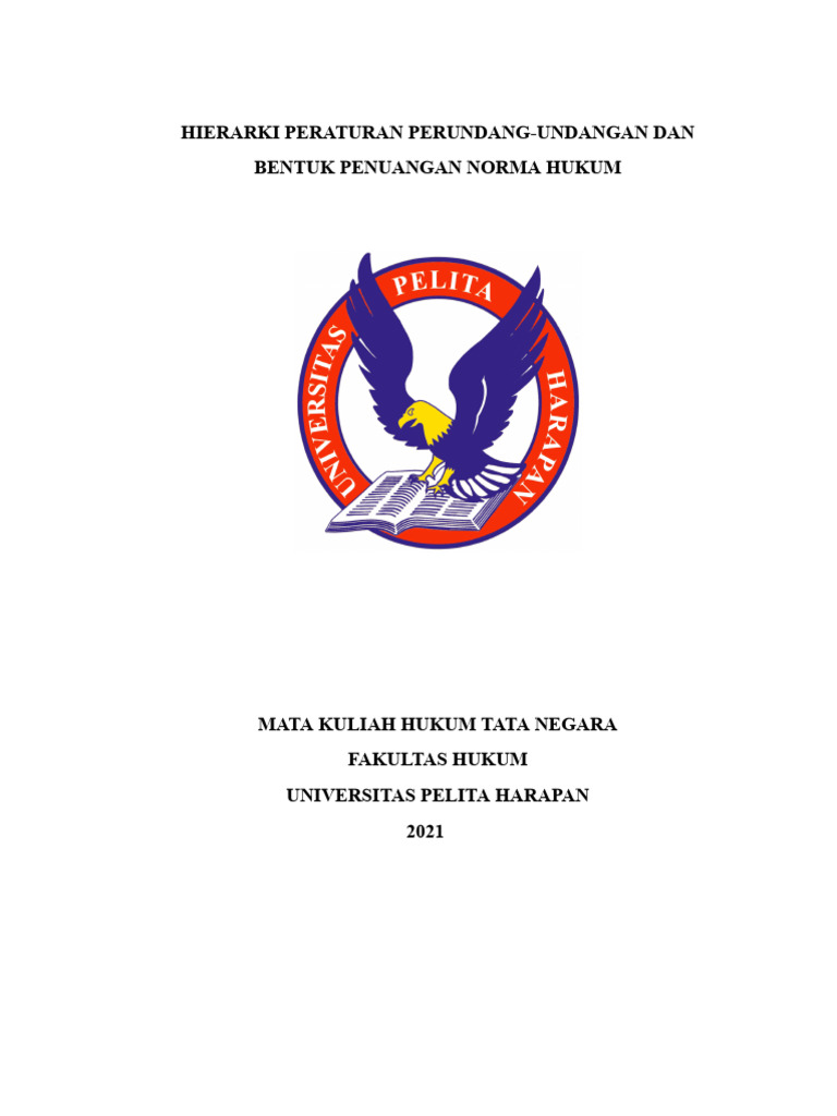 Hierarki Peraturan Perundang-Undangan Dan Bentuk Penuangan Norma Hukum ... Hierarki Peraturan Perundang-Undangan Dan Bentuk Penuangan Norma Hukum ...