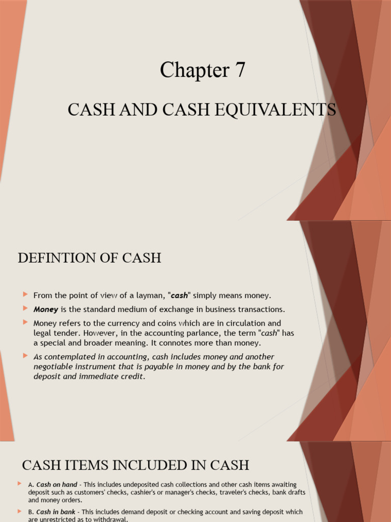Chapter7 Cash and Equivalents | PDF | Cheque | Money