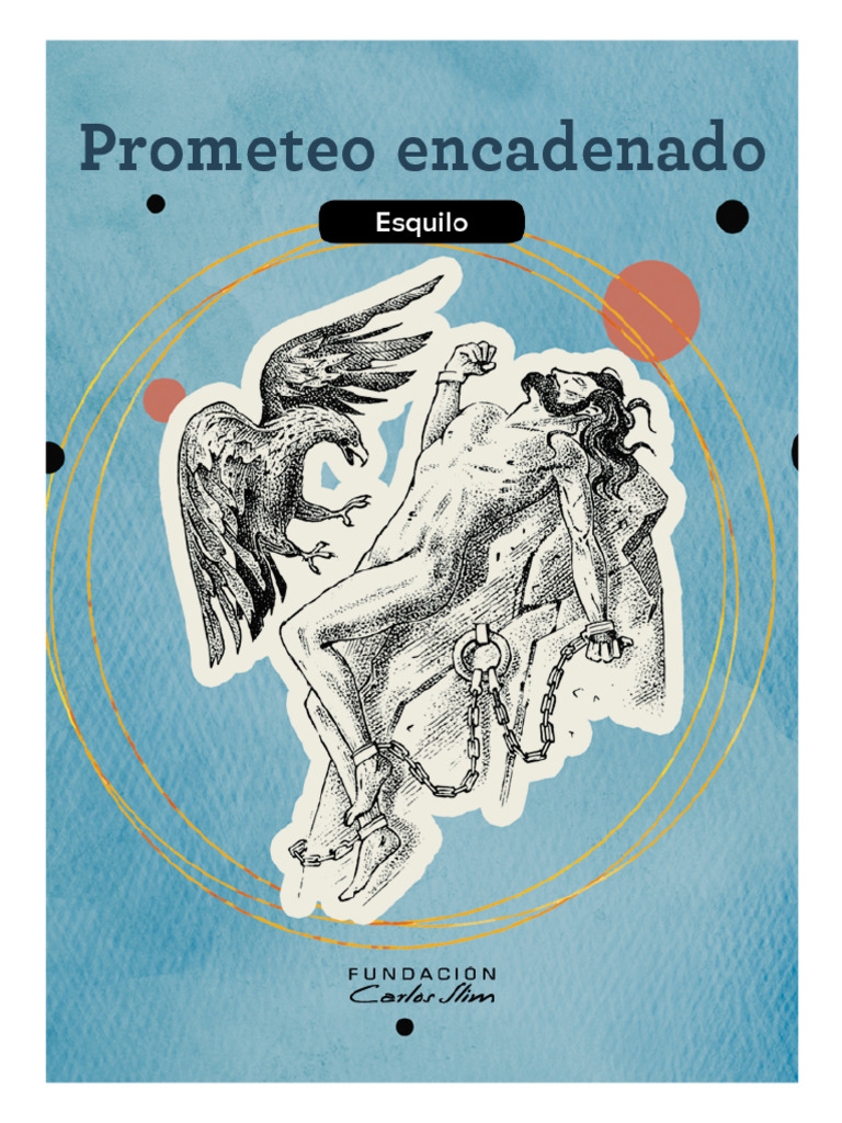 Prometeo Encadenado Esquilo | PDF | Prometeo | Deidades griegas