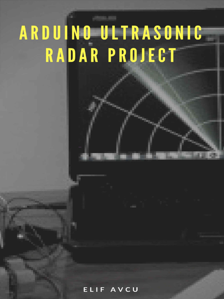 Arduino Ultrasonic Radar Project | PDF | Arduino | Radar