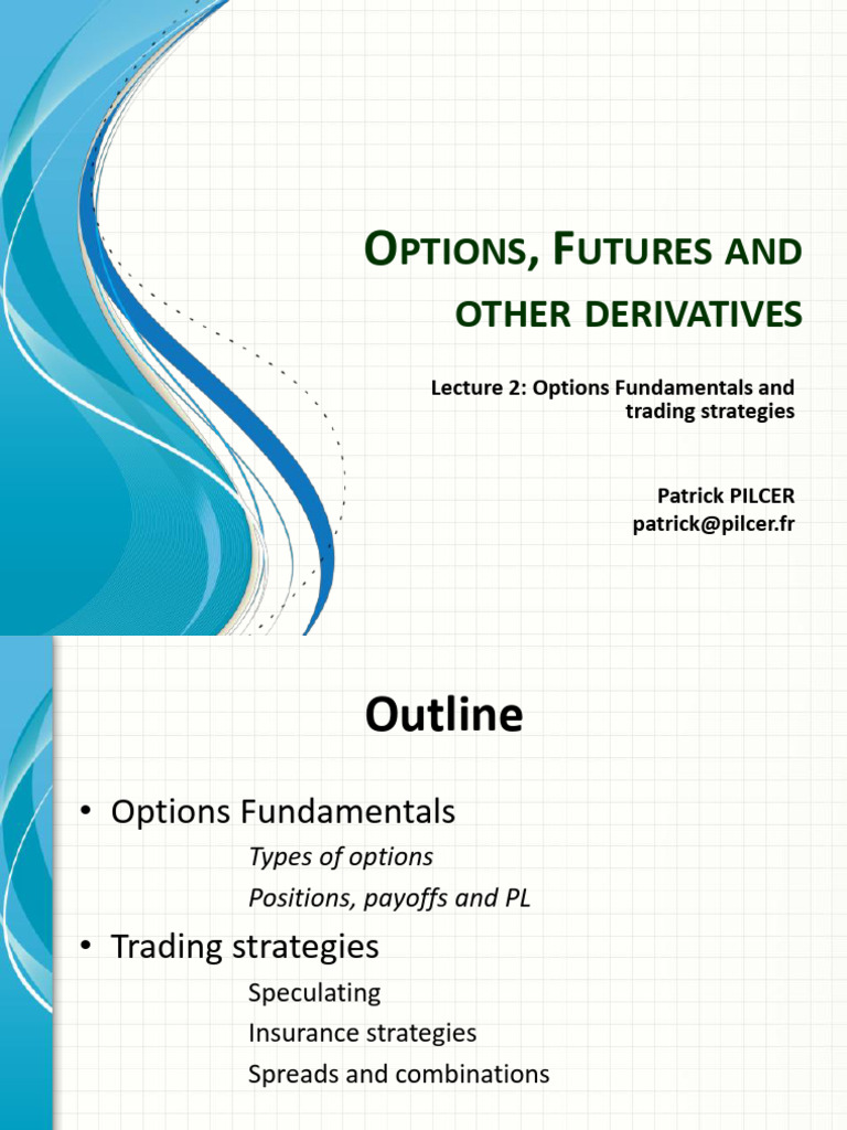 Options, Futures and Other Derivatives Course Lecture 2 | PDF