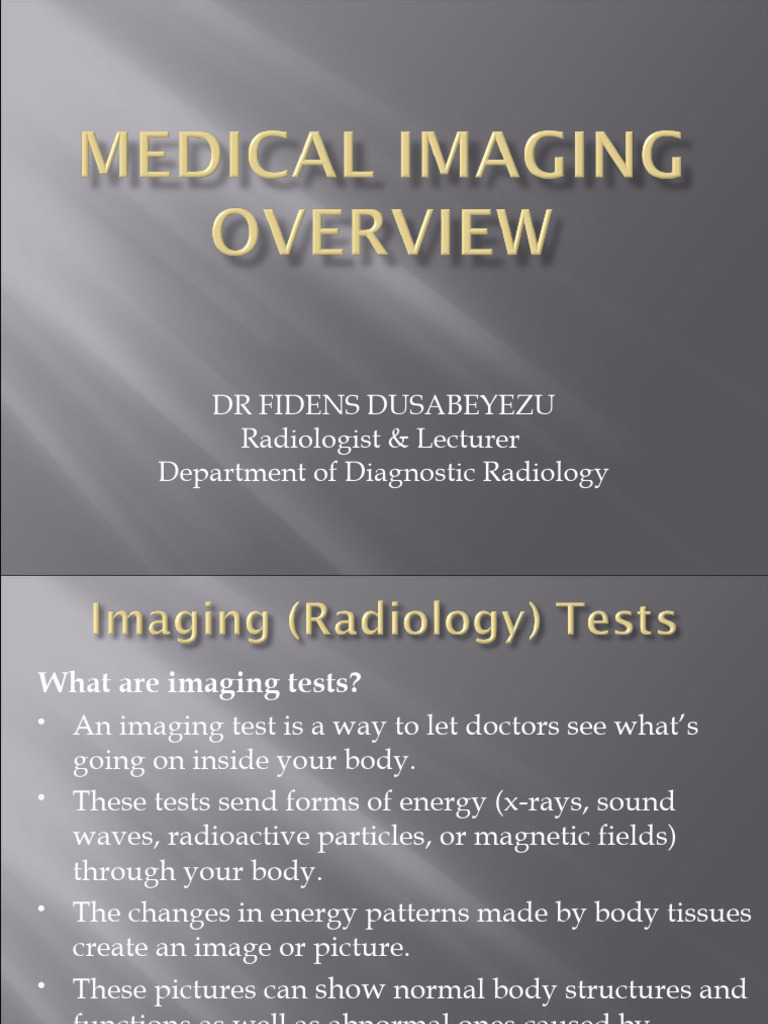 Medical Imaging Overview-Dr Fidens | PDF | Medical Ultrasound | Radiology