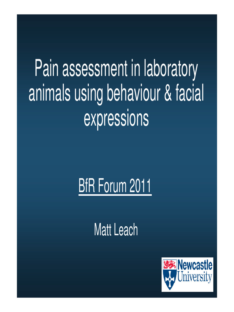 Pain Assessment in Laboratory Animals Using Behaviour and Facial ...
