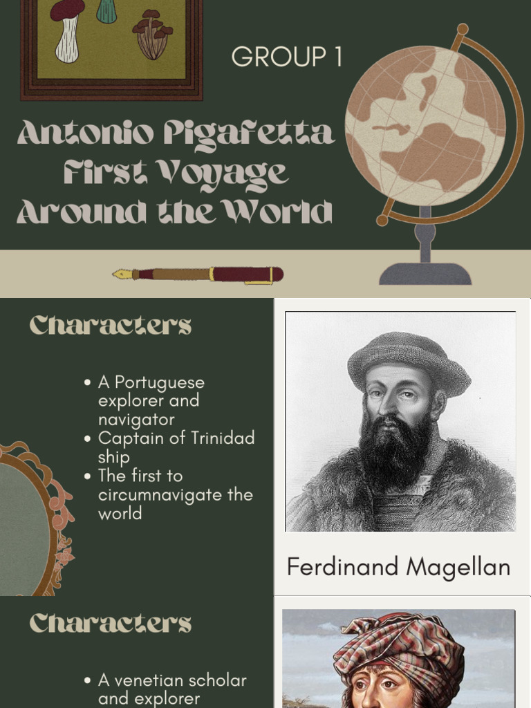 Group 1 - Antonio Pigafetta First Voyage Around The World | PDF