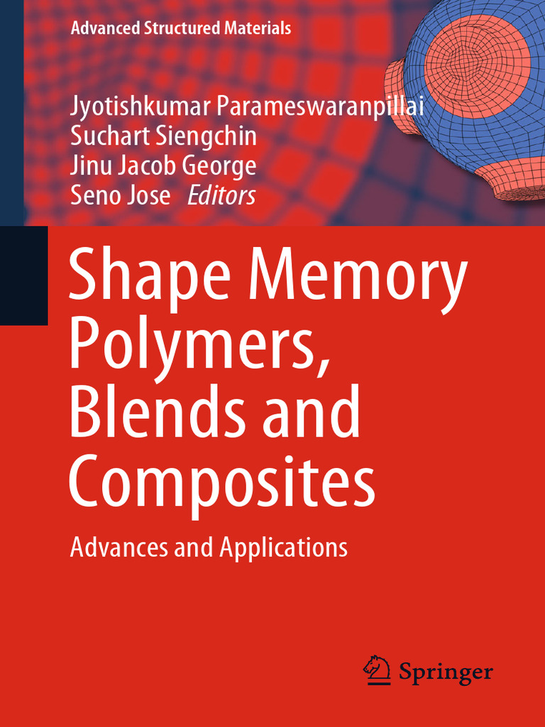 Shape Memory Polymers Blends and Composites Advances and Applications ...
