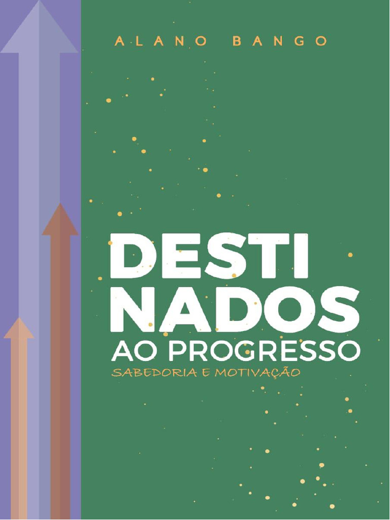Destinados Ao Progresso | PDF