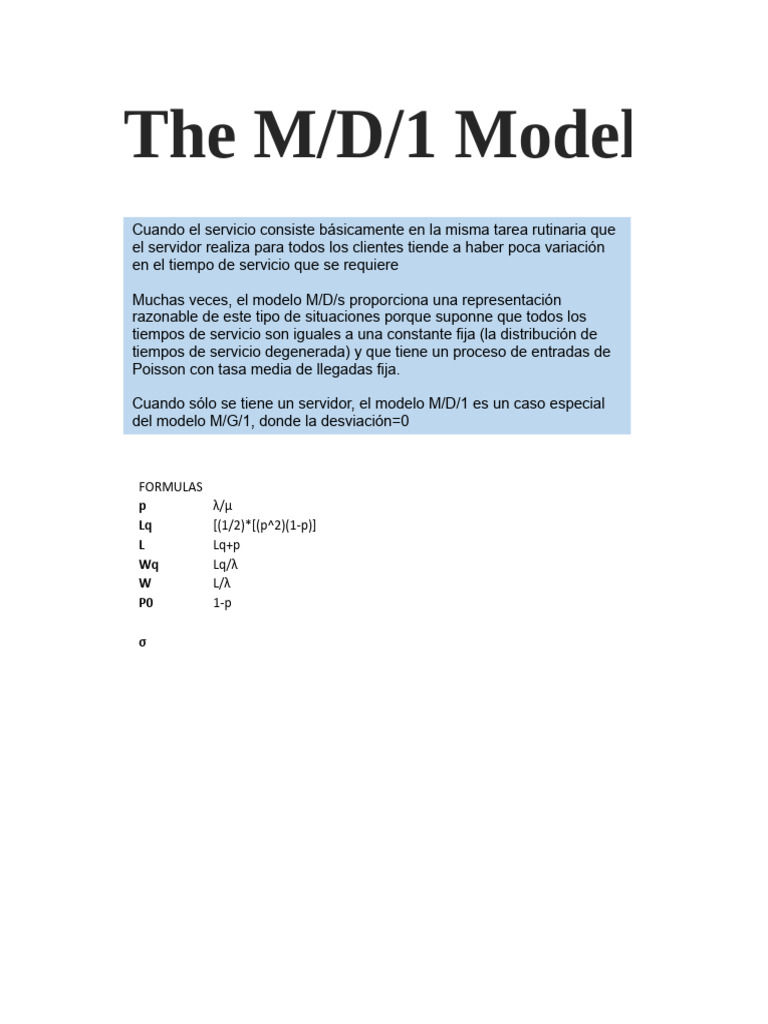 The M/D/1 Model: Formulas λ/µ ( (1/2) * ( (p^2) (1-p) ) Lq+p Lq/λ L/λ 1 ...