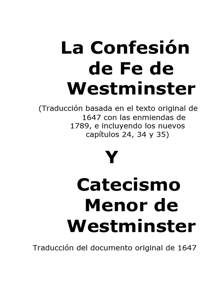 Confesion de Fe de Westminster y Catecismo Menor de Westminster | PDF