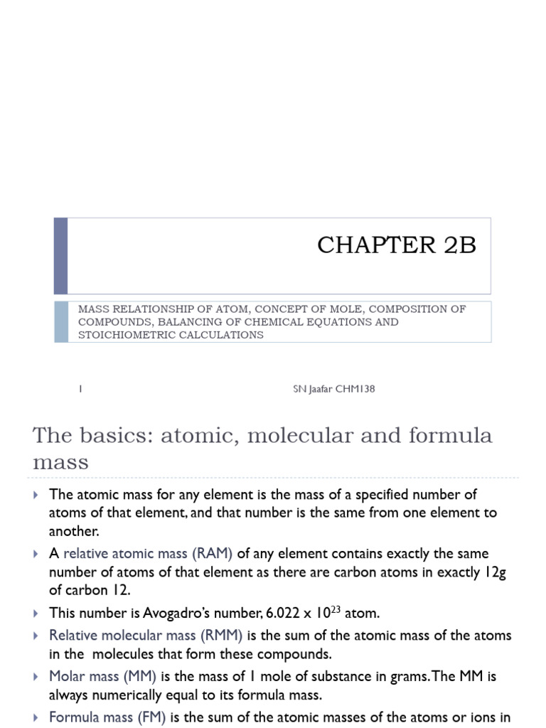 Chapter 2b Mass Relationship of Atom, Concept of Mole, Composition of ...
