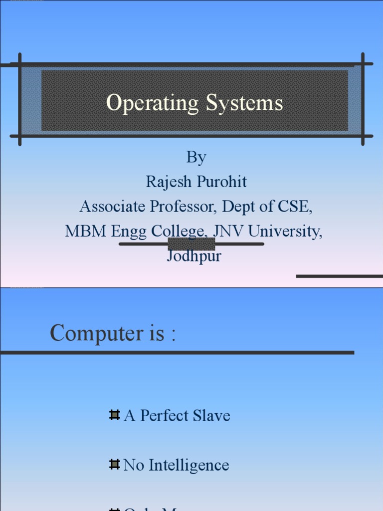 An Overview of Operating Systems Concepts Including Hardware and Software Components, Memory ...